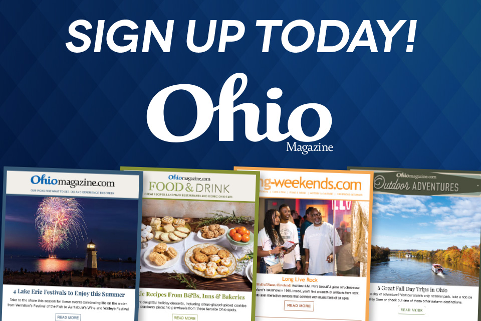Ohio Magazine Newsletter Sign-Up